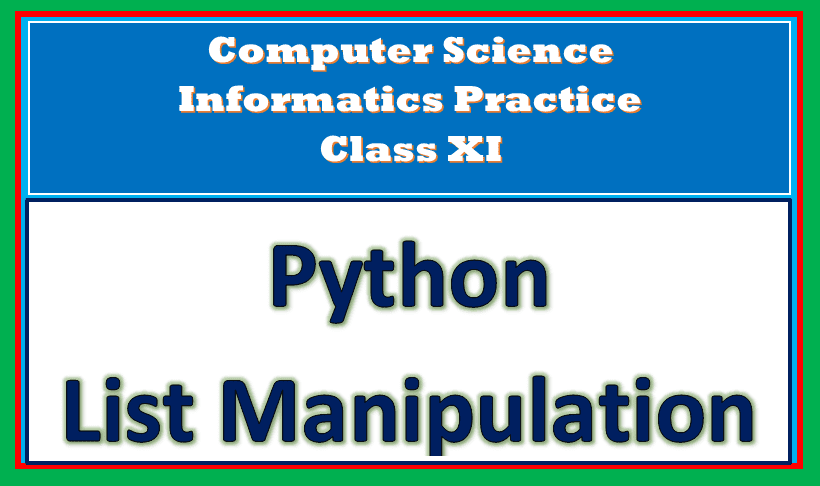 Python List Functions Class 11 Comprehensive Notes