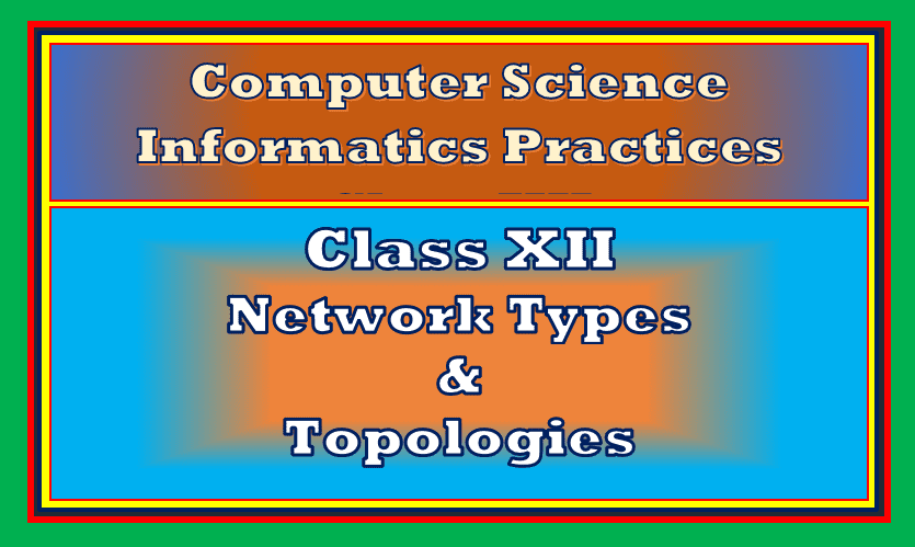 Comprehensive Notes On Internet And Web Class 12 Ip