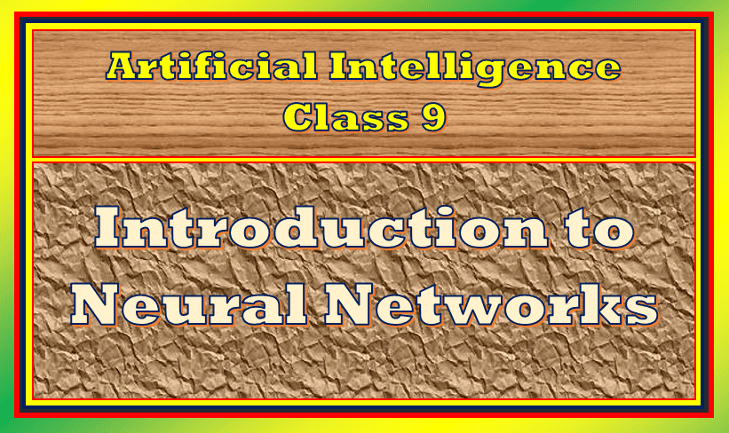 Comprehensive Solution Artificial Intelligence Class 9 Suggested