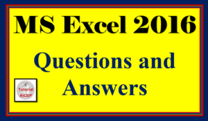 Class 5 QnA MS Excel 2016 Solutions To Important Questions | TutorialAICSIP