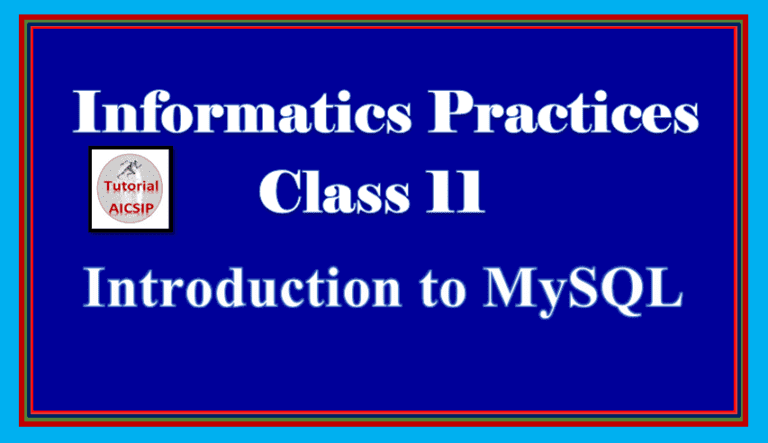 Comprehensive Notes Introduction To MySQL Class 11