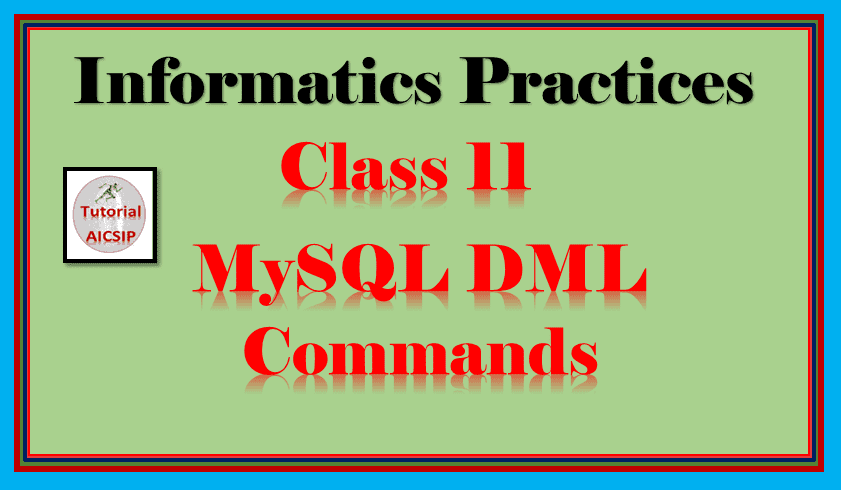 Comprehensive Notes Mysql Dml Commands Class 11
