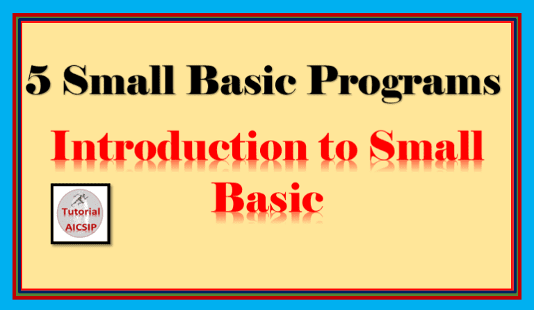 Important Ms Small Basic Programs For Class 6 Tutorialaicsip