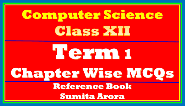 Chapter Wise Important Mcq Computer Science Class 12