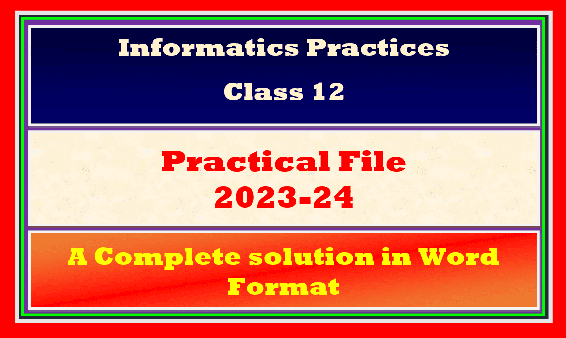 Solved Informatics Practices Practical Question Paper Class 12
